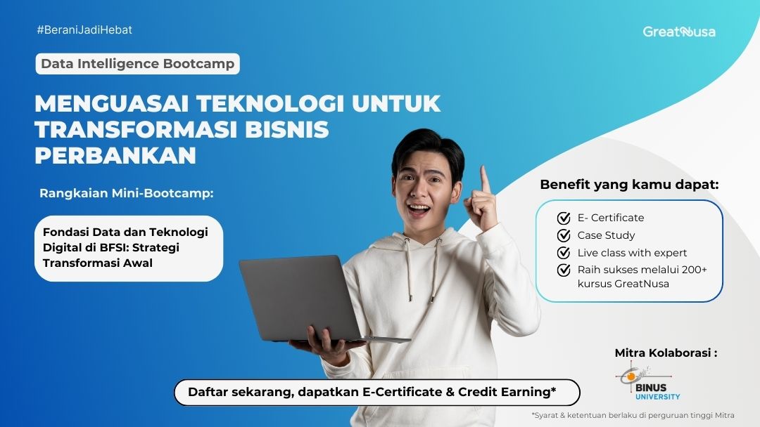 Data Intelligence Bootcamp: MENGUASAI TEKNOLOGI UNTUK TRANSFORMASI ...
