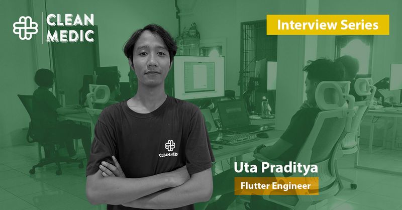 CMI Interview Series: Uta Praditya (Flutter Engineer)